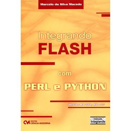 Livro - Integrando Flash com PERL e PYTHON - Marcelo | Ponto