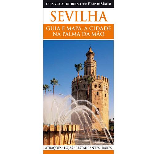 Livro - Sevilha: Guia e Mapa: a Cidade na | Ponto