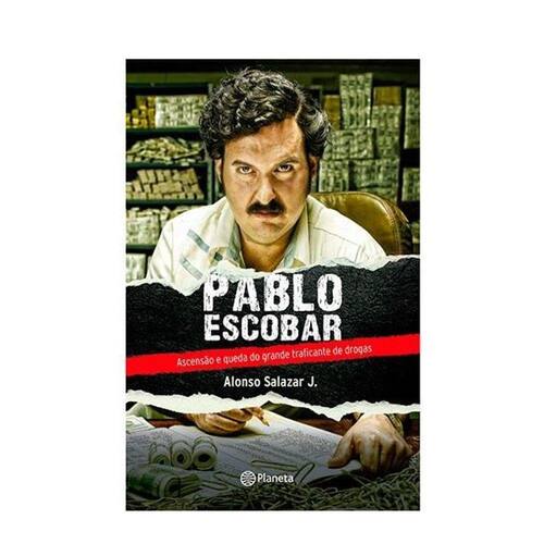 Livro Pablo Escobar - Ascensão E Queda Do Grande | Ponto