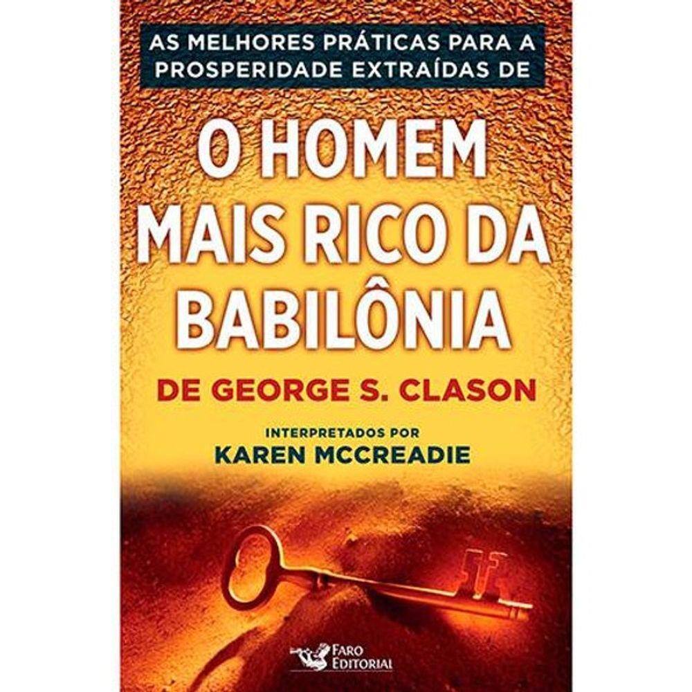 O homem mais rico da babilonia de george s clason | Pontofrio