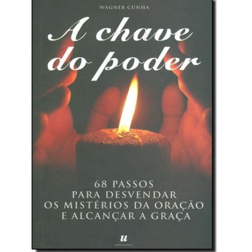 Livro Chave Do Poder, A - 68 Passos Para Desvendar | Ponto
