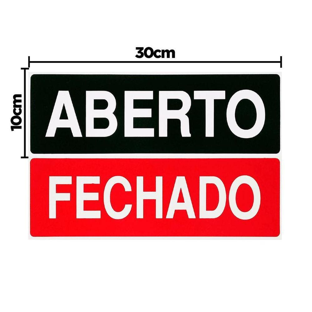 Placa sinalizacao aberto fechado | Pontofrio