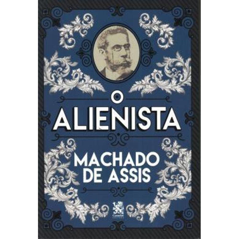 O alienista hq machado assis editora atica | Pontofrio