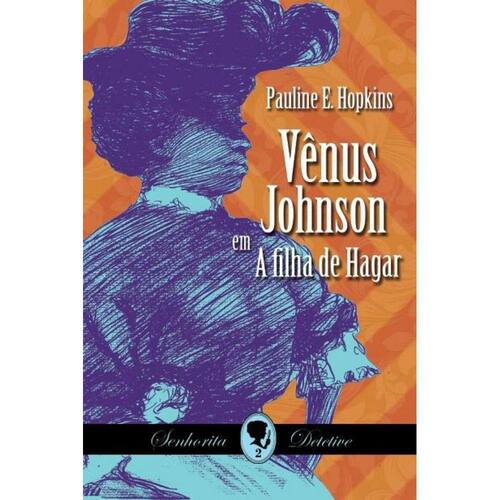 A filha de Hagar - uma história sulista de preconceitos | Ponto