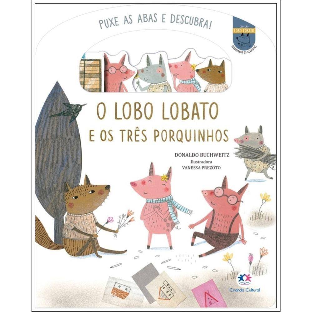 O lobo lobato e os trs porquinhos | Pontofrio