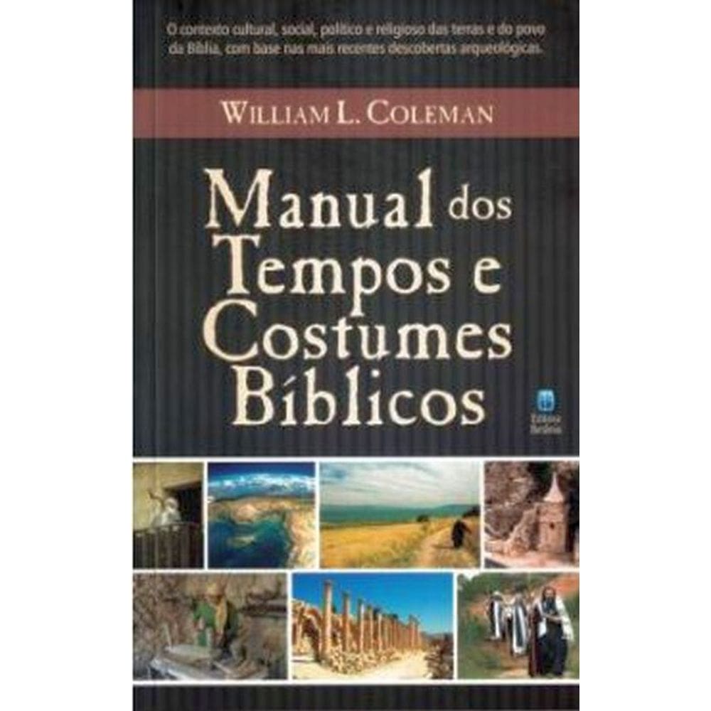 Novo Manual dos Usos e Costumes dos Tempos Biblico | Pontofrio Novo Manual dos Usos e Costumes dos Tempos Biblico | Pontofrio