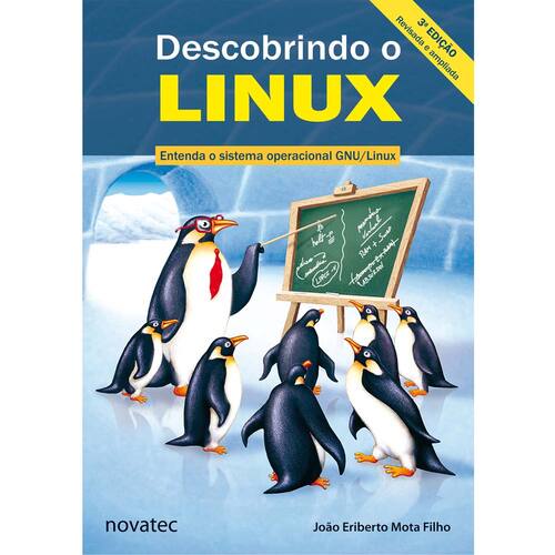Livro - Descobrindo o Linux: Entenda o Sistema Operacional | Ponto